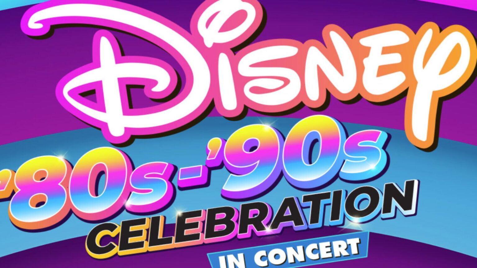Disney ’80s-’90s Celebration in Concert presented by Disney+ at Walt ...